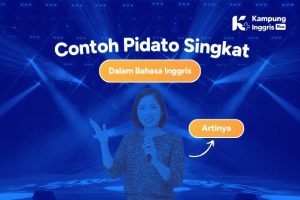 10 Contoh Pidato Singkat Bahasa Inggris dan Artinya